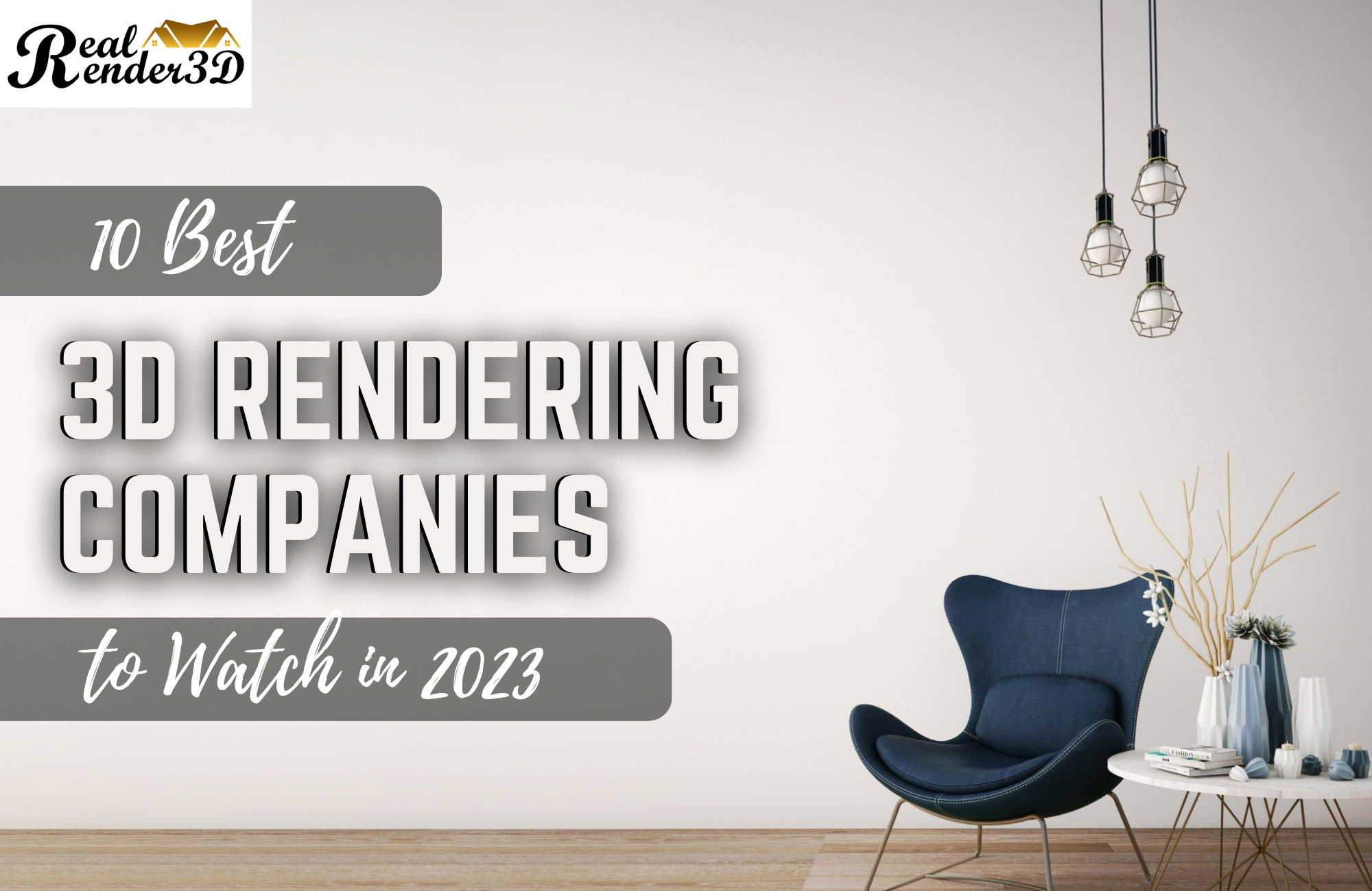 10 Best 3D Rendering Companies to Watch in 2023 - RealRender3D