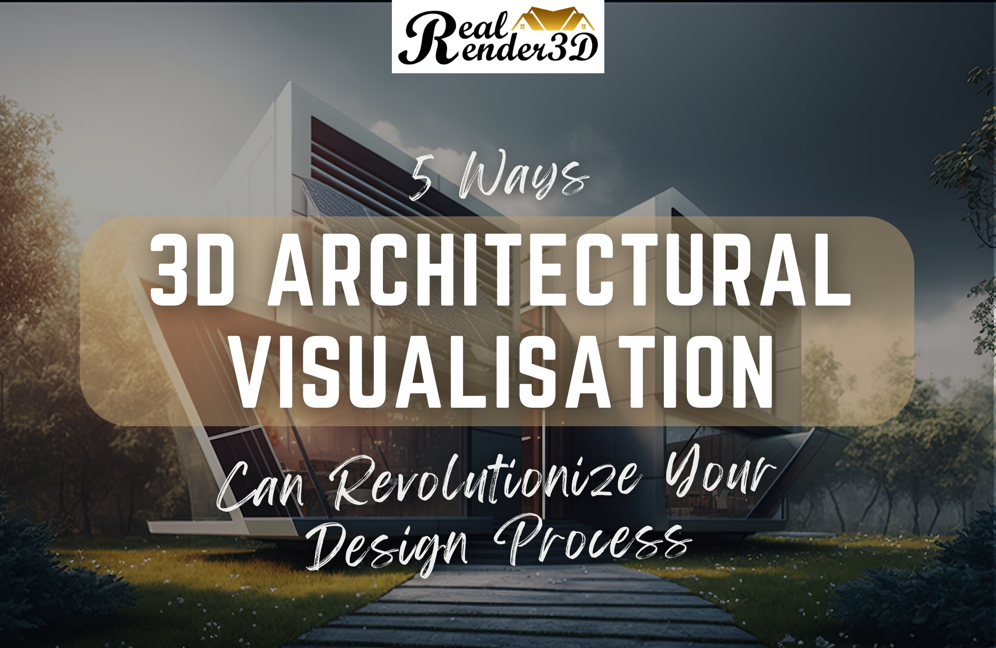 5 Ways 3D Architectural Visualisation Can Revolutionize Your Design ...